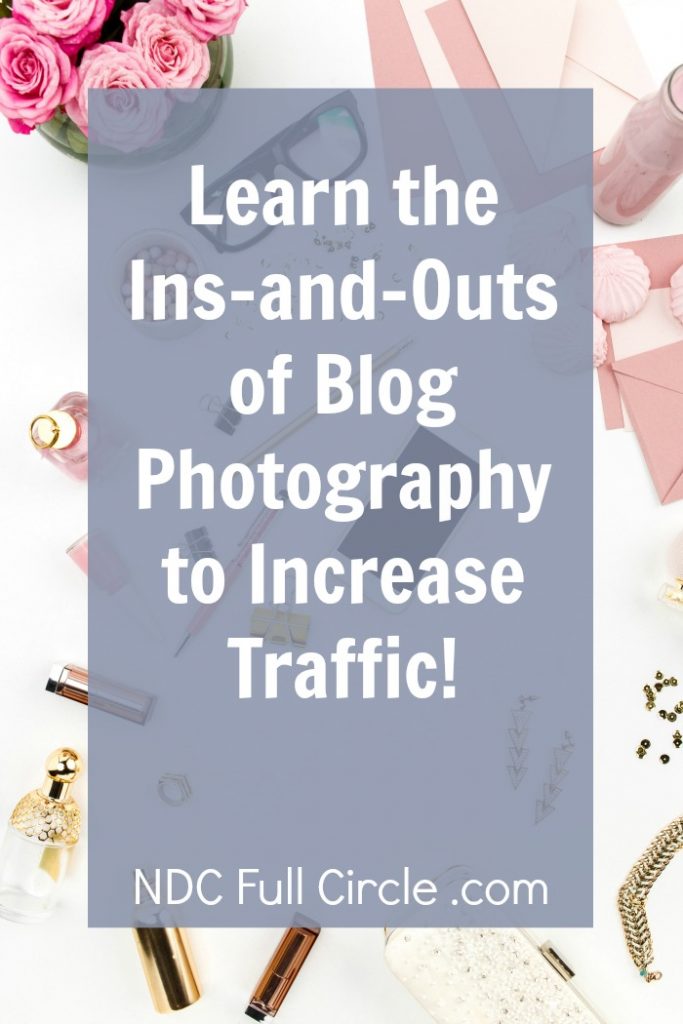 How to Learn Blog Photography the Easy Way - ND Consulting